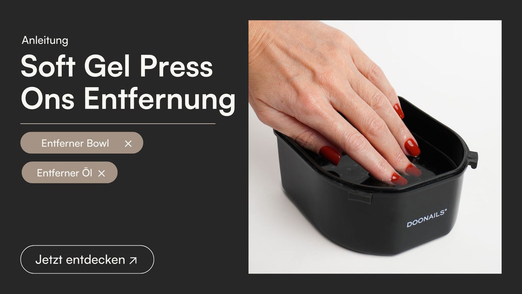 Soft Gel Press Ons richtig entfernen – Anleitung mit Video – Doonails
